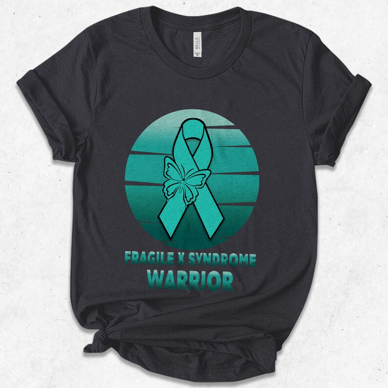 Fragile X Syndrome Warrior Shirt, Fragile X Syndrome Awareness, Teal ...