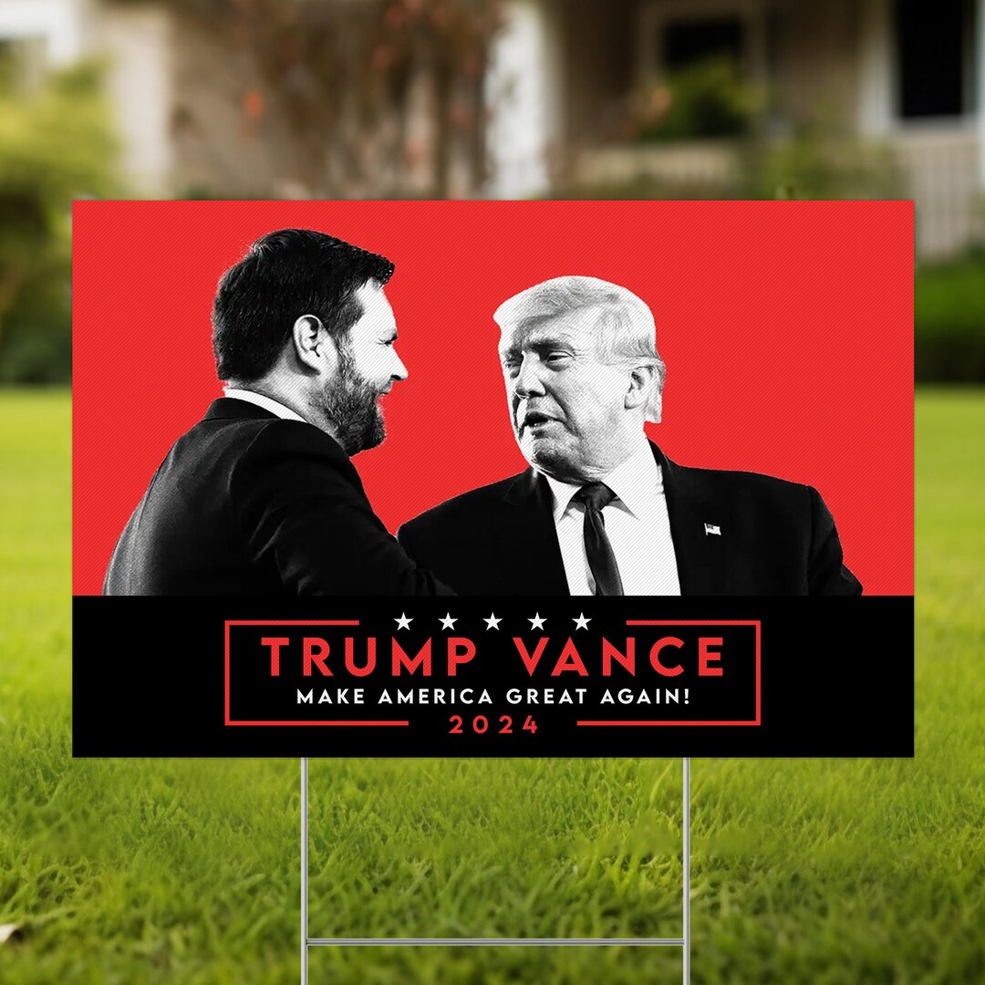 Trump Vance 2024 Yard Sign, Trump Vance Lawn Sign, Trump JD Vance 2024 ...