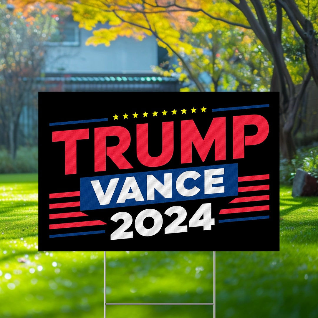 Trump Vance 2024 Sign/trump JD Vance Sign/trump 2024 Election Sign ...