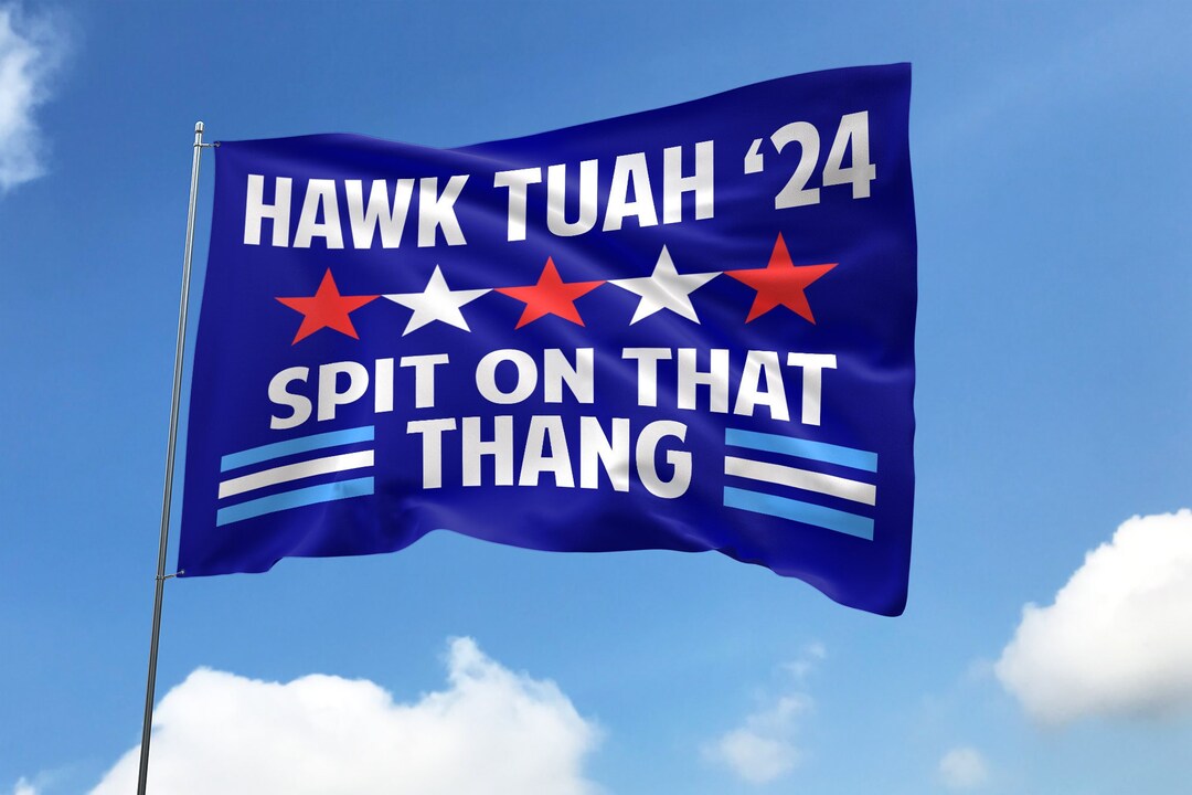 Hawk Tuah 24 Spit on That Thang Garden Flags, Outdoor Popular House ...