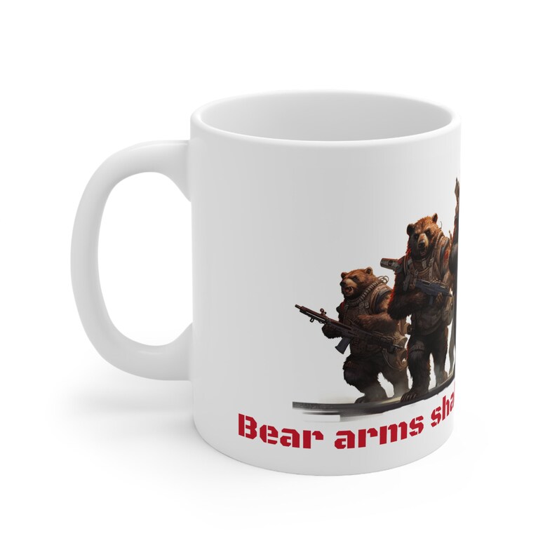 Right to Bear Arms Mug Gun Mugs Comedy Silly Gift for Him Mugs Birthday ...