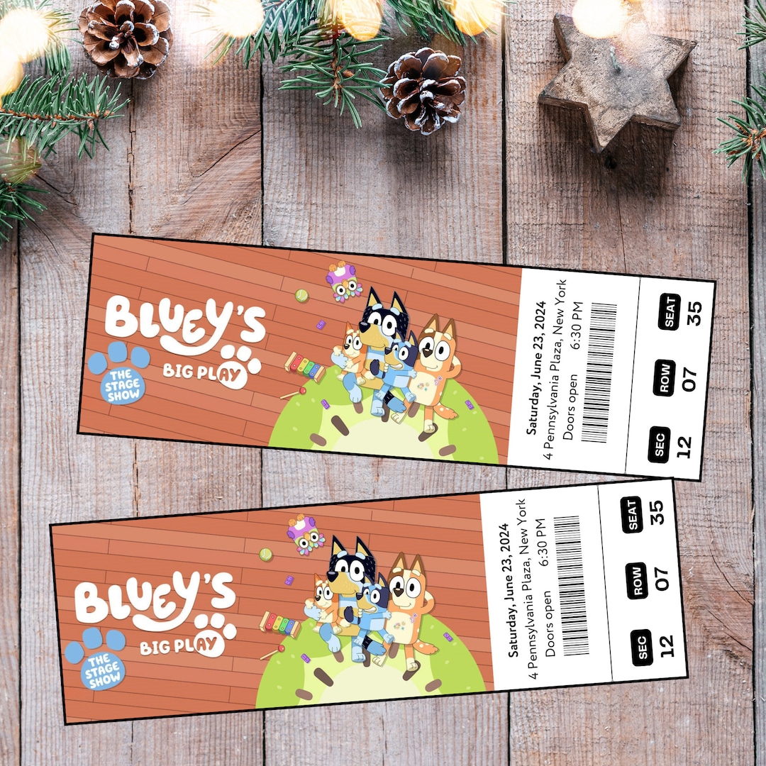Printable Bluey's Big Play the Stage Show Digital Tickets, Editable ...