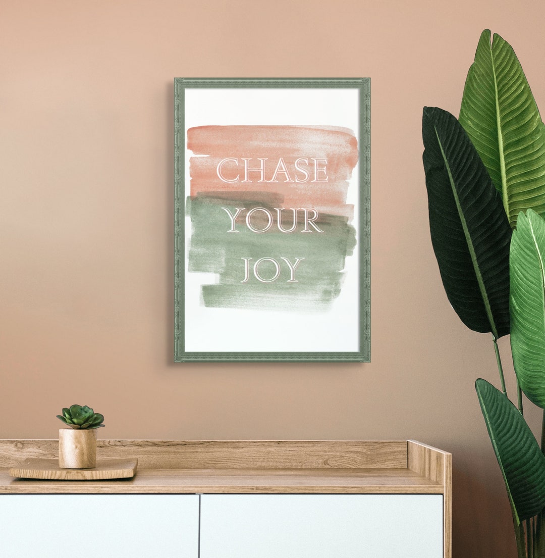 Chase Your Joy: Printable, Digital Download - Etsy