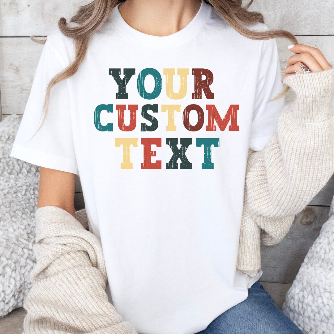Custom Text Retro Style Shirt, Vintage Custom Text T-shirt, Your Custom ...