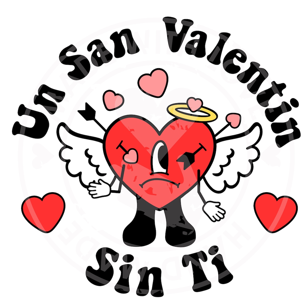 Un San Valentin Sin Ti PNG Bad Bunny Valentine Bad Bunny PNG Bad un-san-valentin-sin-ti-png-bad-bunny-valentine-bad-bunny-png-bad
