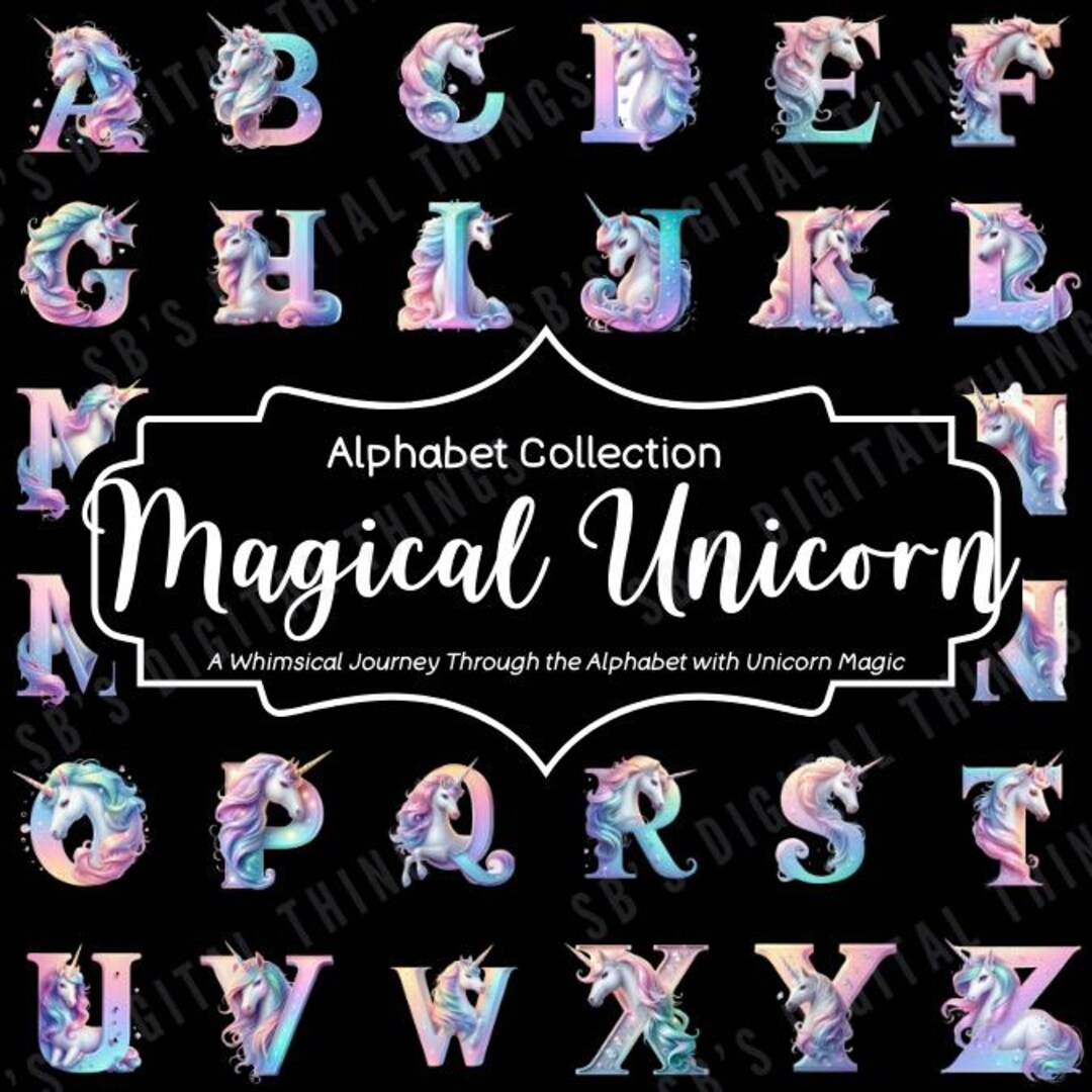 Magical Unicorn Alphabet Collection | Enchanting Letters for Name Tags ...