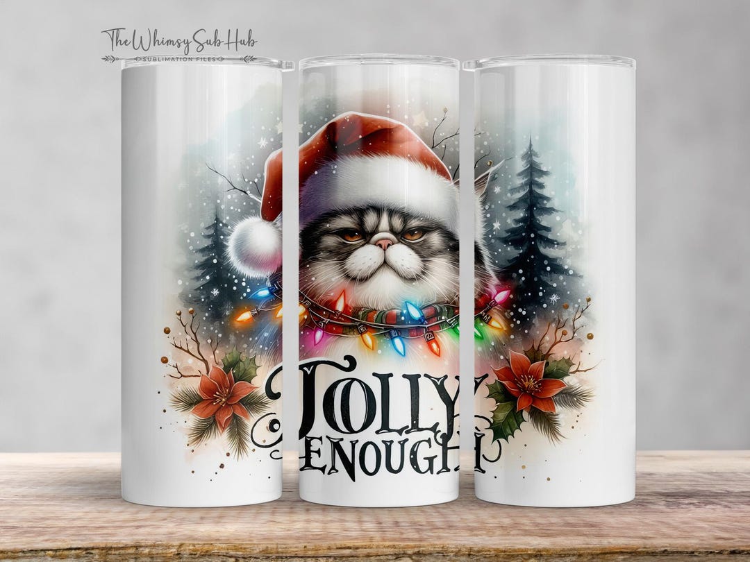 Jolly Enough Funny Grumpy Cat Christmas 20 & 30 Oz Straight Skinny ...