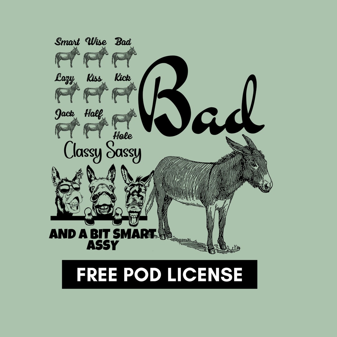 3 Bad Ass Donkey PNG Files Sassy Classy and A Bit Smart Assy Png ...