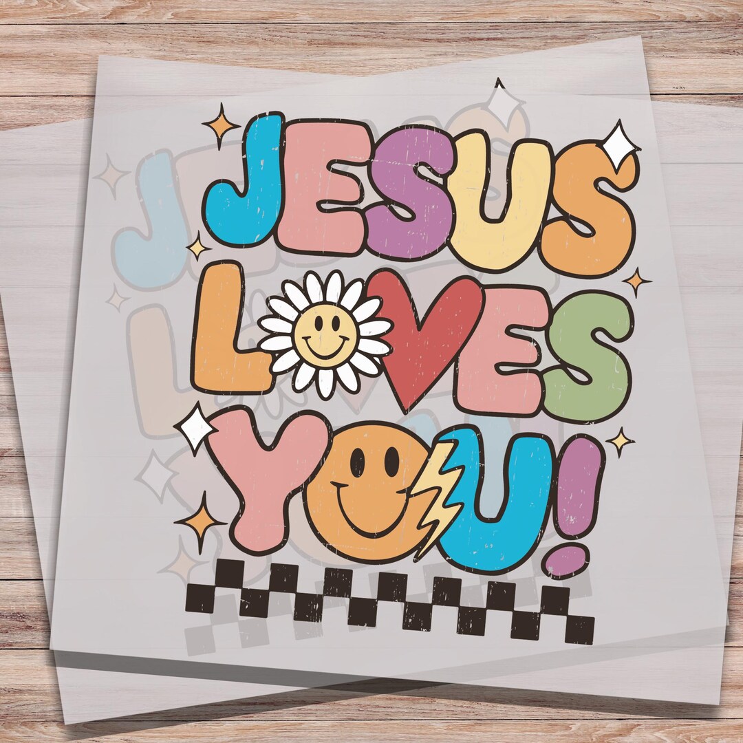 Retro Jesus Loves You DTF Print Ready to Press Christian Heat Transfer ...