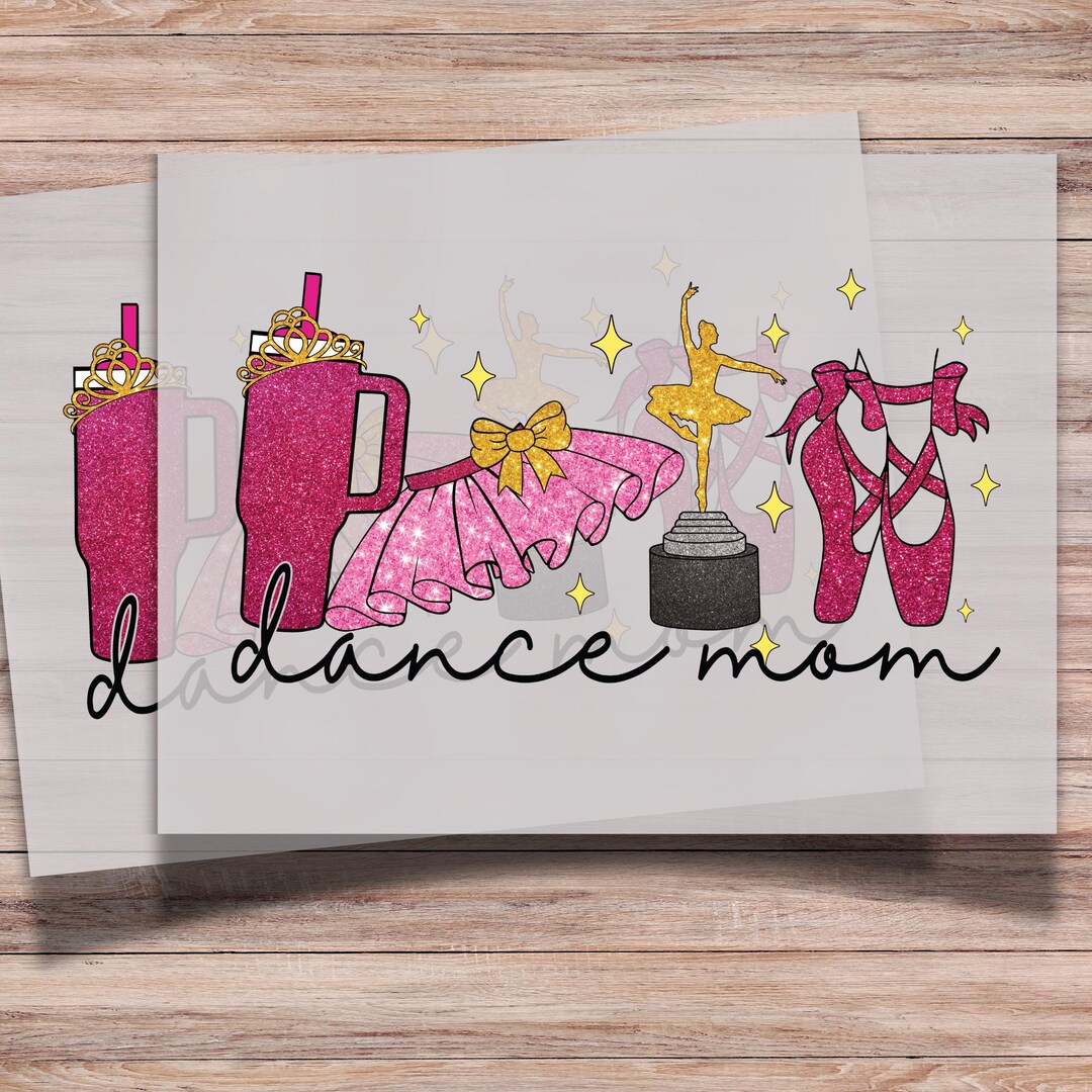 Dance Mom DTF Transfer Ready to Press Heat Print - Etsy