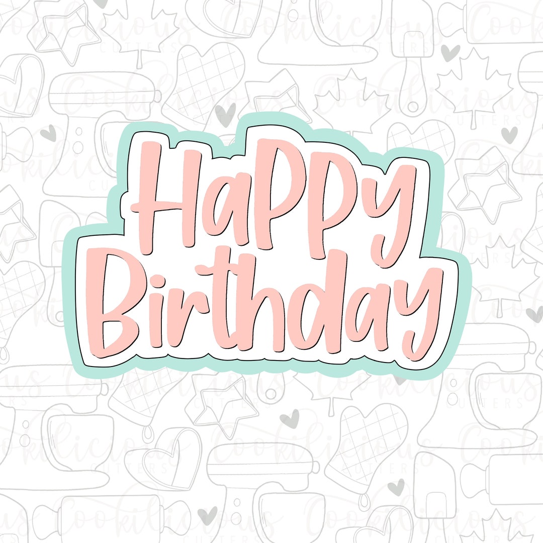 STL Happy Birthday Plaque | Birthday Cookie Cutter | Celebration ...