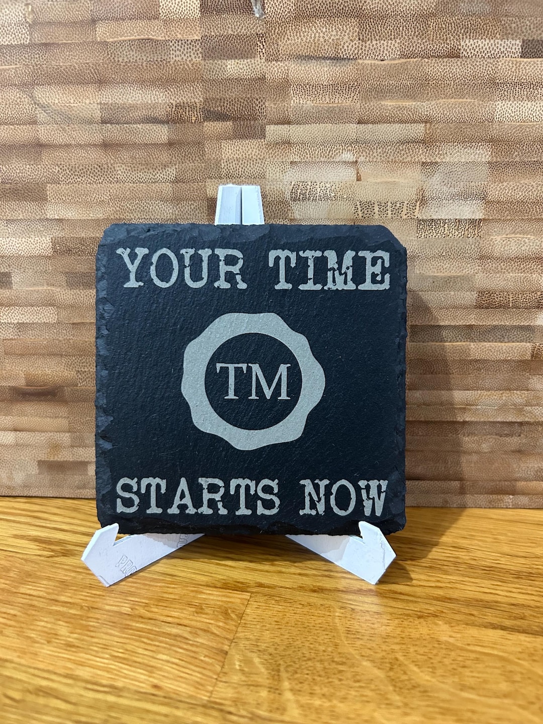 Taskmaster Inspired Your Time Starts Now Rustic Slate Coaster . Perfect ...