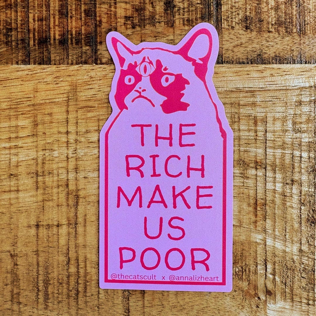 Anticaptislist Grumpy Cat Sticker, ‘the Rich Make Us Poor’ Vinyl ...