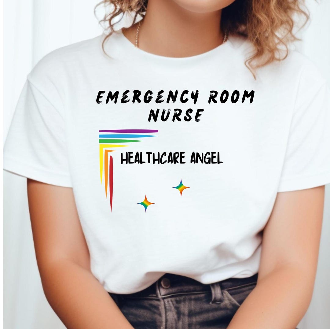 ER Nurse, Healthcare Angels T-shirt, Patient Caretakers, Heroes of the ...