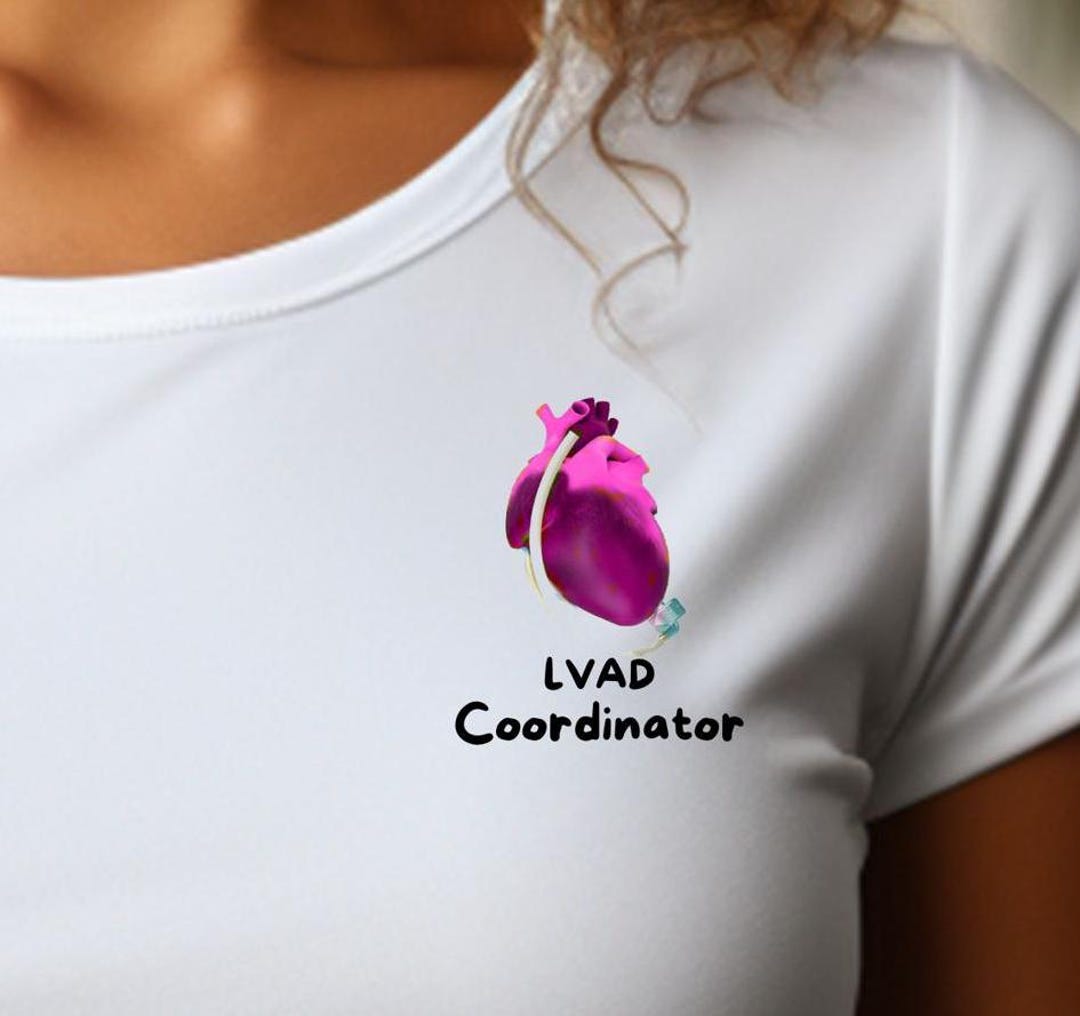 Lvad Coordinator Tshirt, Lvad ICU Nurse, Lvad Tee, Lvad Strong Tee ...