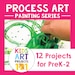 Painting Process Art Projects for Prek-2 Homeschool and Elementary Art ...