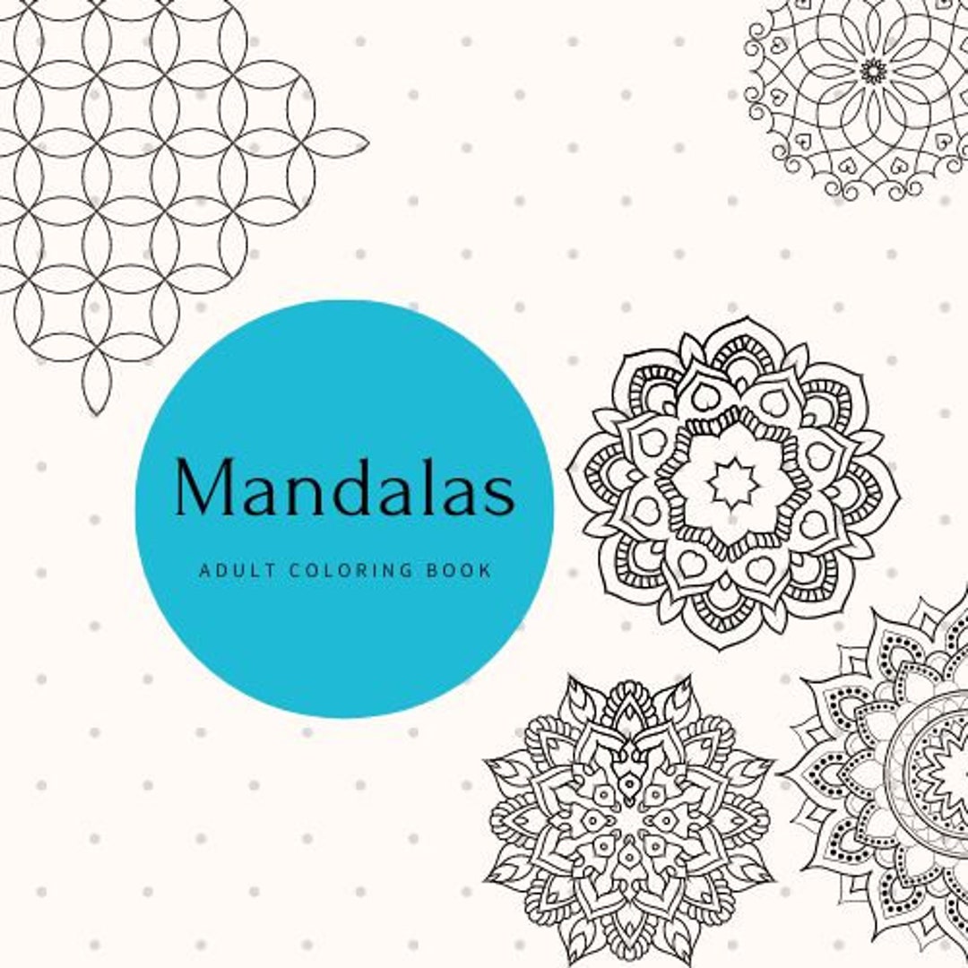25 Mandala Coloring Pages Adult Coloring Pages Mandala Coloring Book Mindfulness Creativity