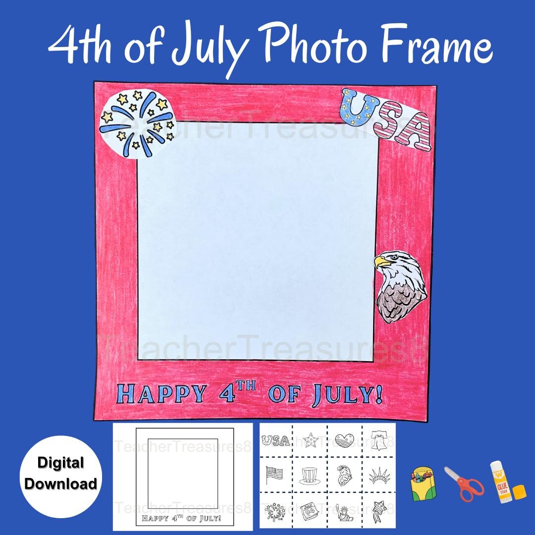 4th of July Photo Frame Independence Day Craft Homeschool Activity ...
