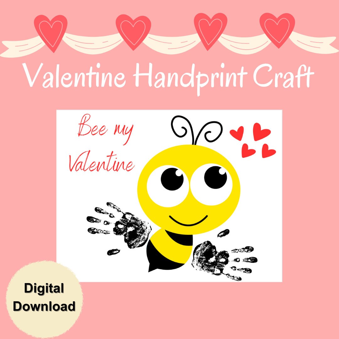 Valentines Day Handprint, Bee Handprint, Printable DIY Valentines Day ...