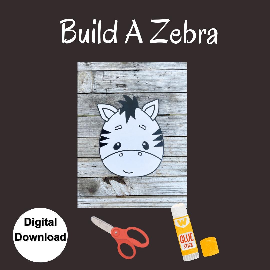 Build A Zebra Craft Printable Activity Kid Craft DIY Craft Homeschool ...