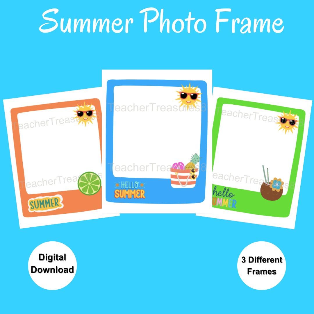 Summer Frame Craft First Day of Summer School Frame Printable Frame ...