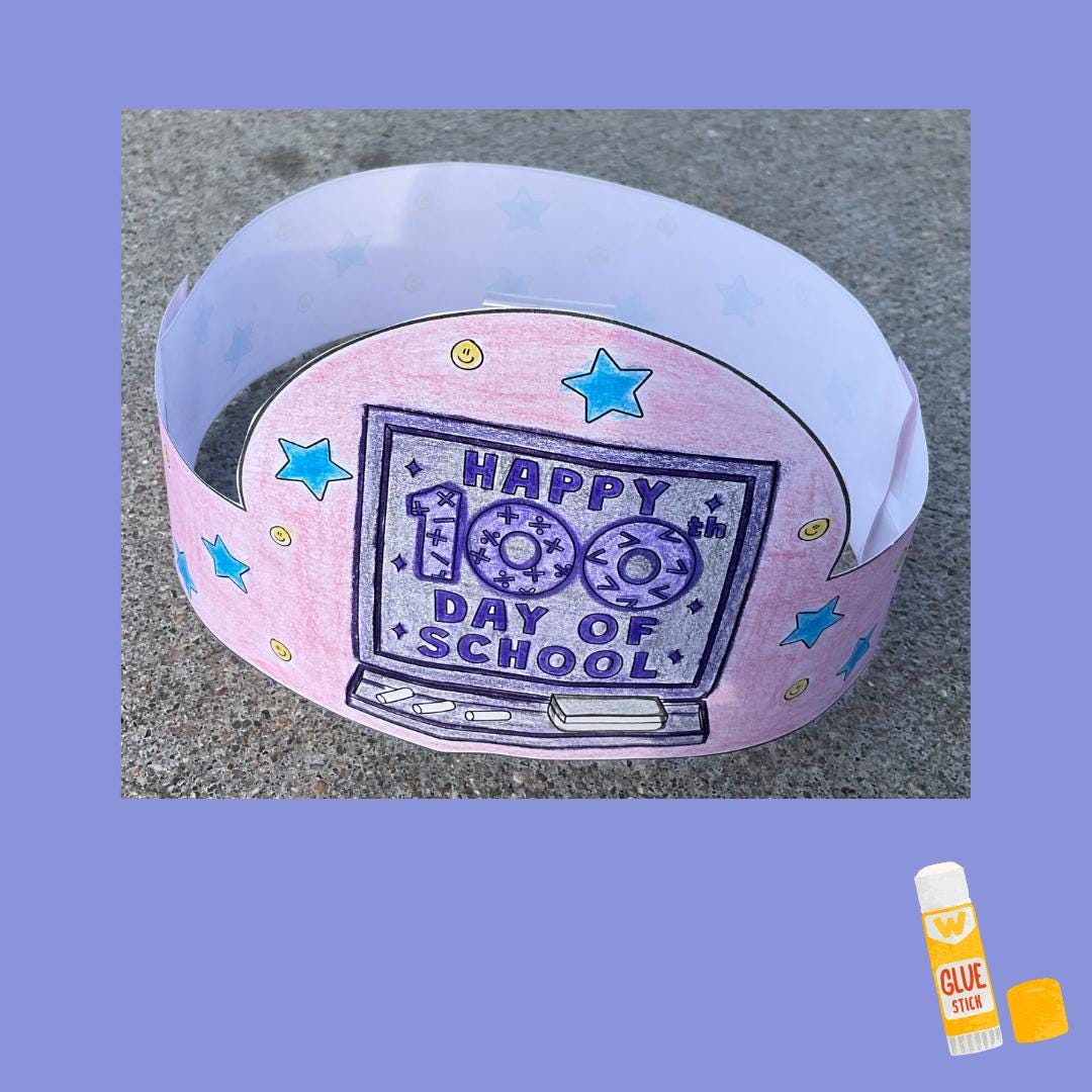 100 Days of School Paper Crown 100 Days Smarter Hat 100th Day of School ...