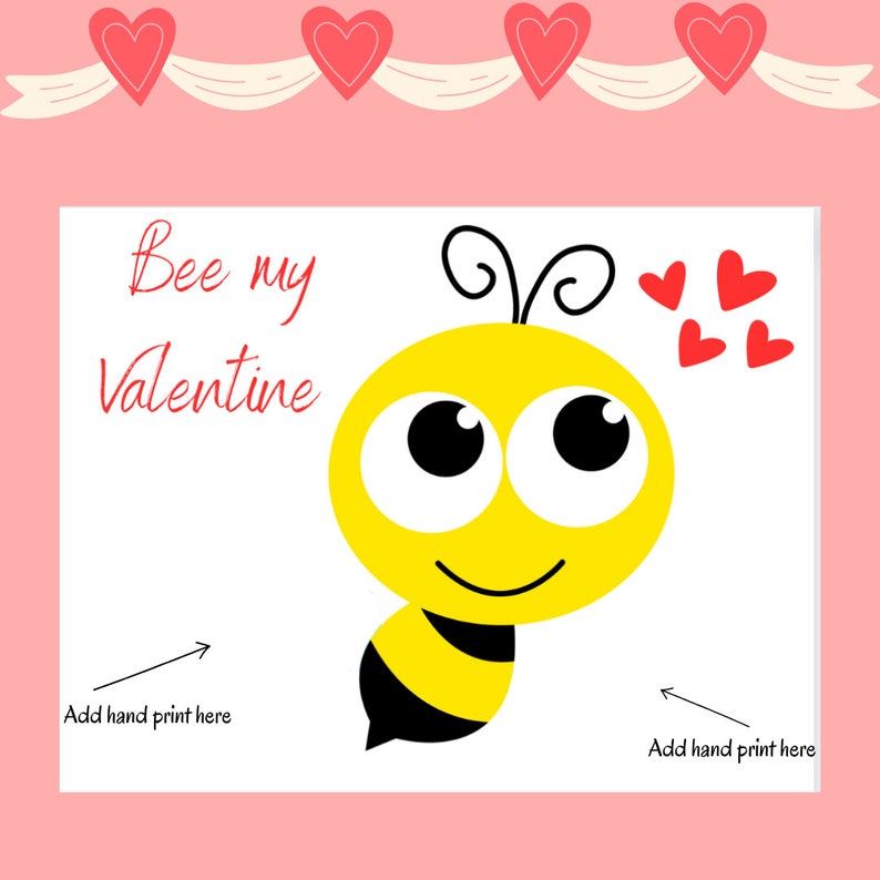 Valentines Day Handprint, Bee Handprint, Printable DIY Valentines Day ...