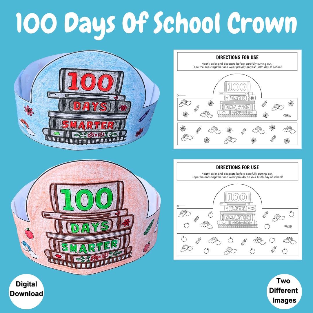 100 Days of School Paper Crown 100 Days Smarter Hat 100th Day of School ...
