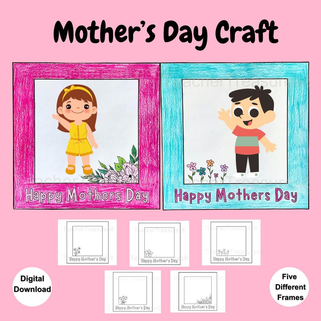 Mother’s Day Frame Mothers Day Craft Mothers Day Kids Craft Gift for ...