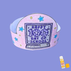 100 Days of School Paper Crown 100 Days Smarter Hat 100th Day of School ...