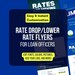 Customizable Loan Officer Marketing - Rate Drop/lower Rate FLYER ...