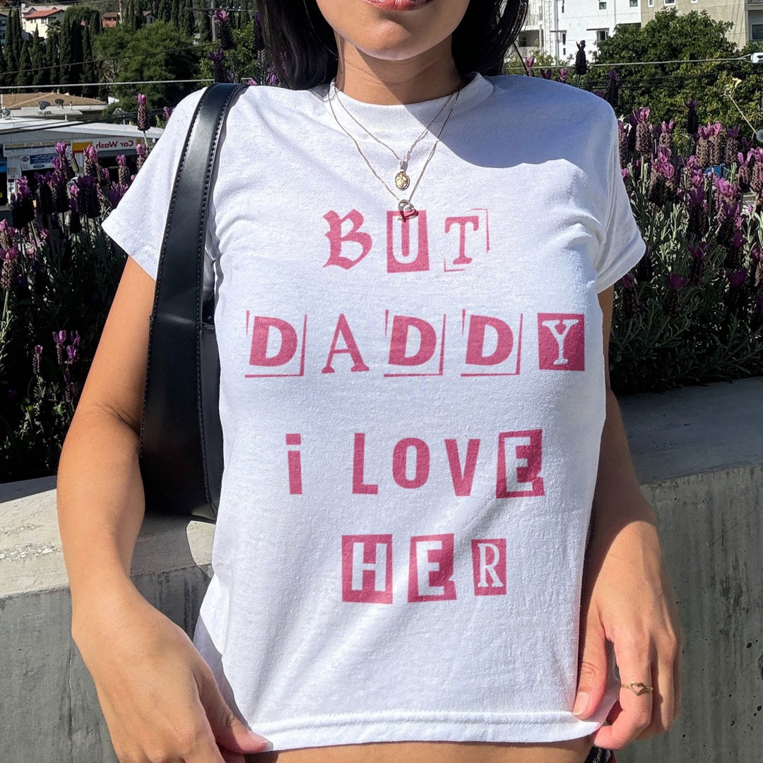 But Daddy I Love Her Pride Baby Tee, Y2K Baby Tee, Clowncore Lesbian ...