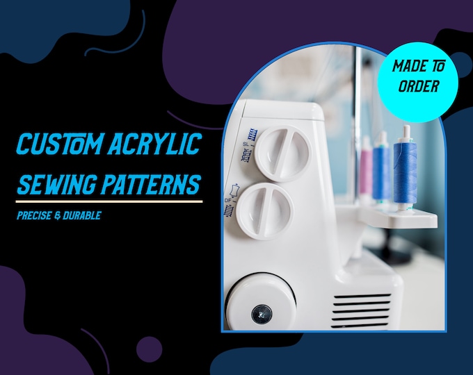 Custom Acrylic Sewing Templates - Made to Order, Precise and Durable ...