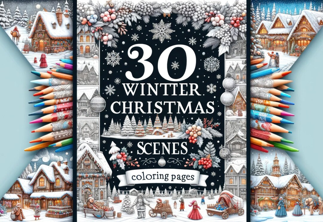 30 Coloring Pages Christmas Scenes, Winter Scenes, PDF File, Instant ...