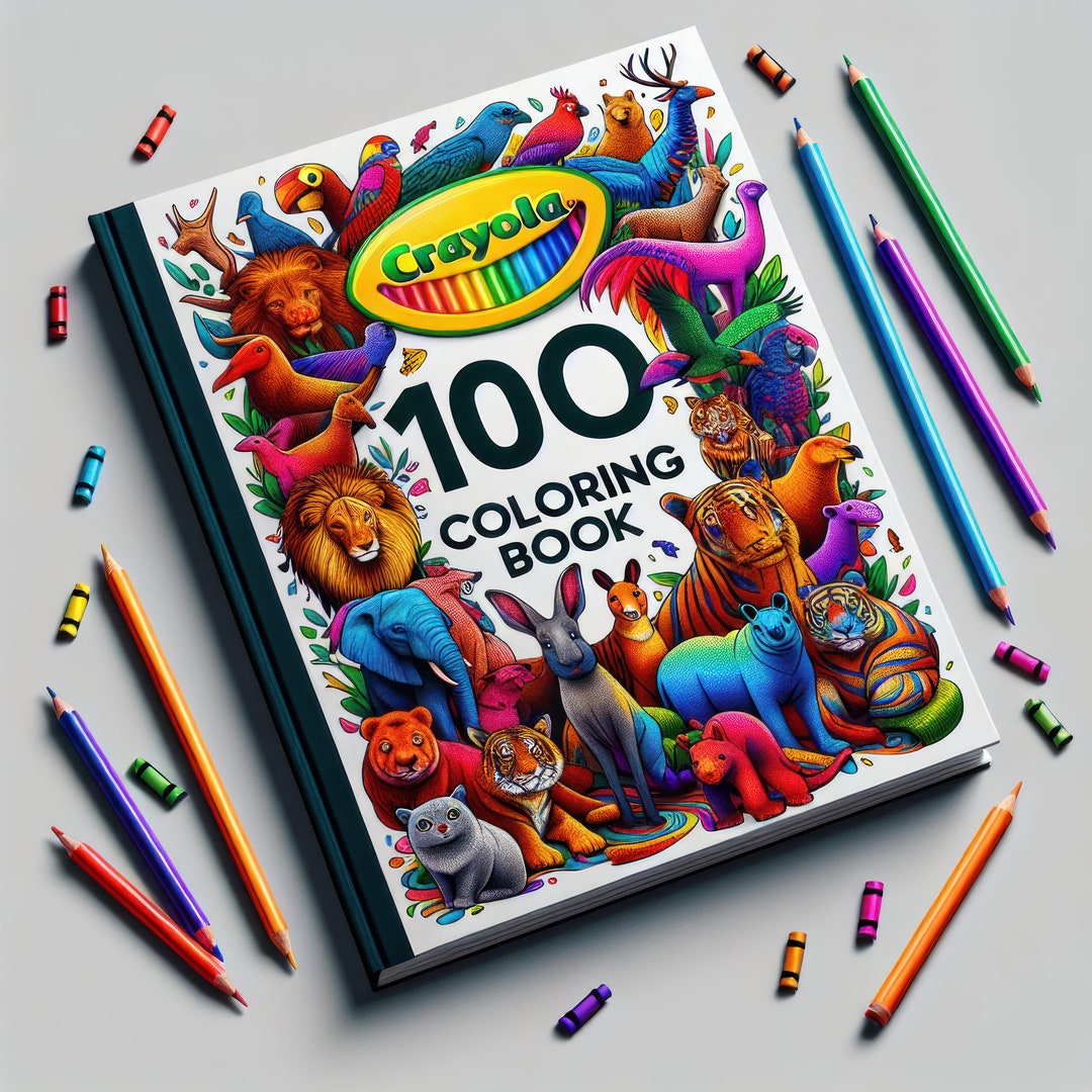 100 Crayola Animals Pages Coloring Book for Kids and Adults Digital PDF ...