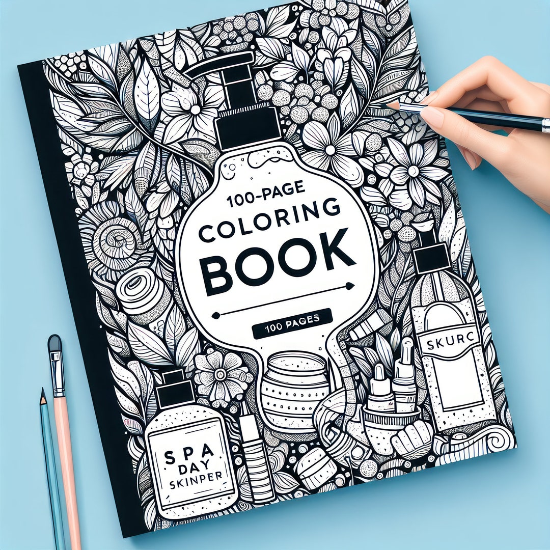100 Pages Spa Day Skincare Coloring Book PDF for Kids and Adults ...