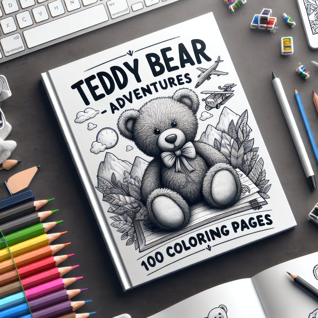 100 Teddy Bear Coloring Adventures Pages Digital Book for Kids and ...