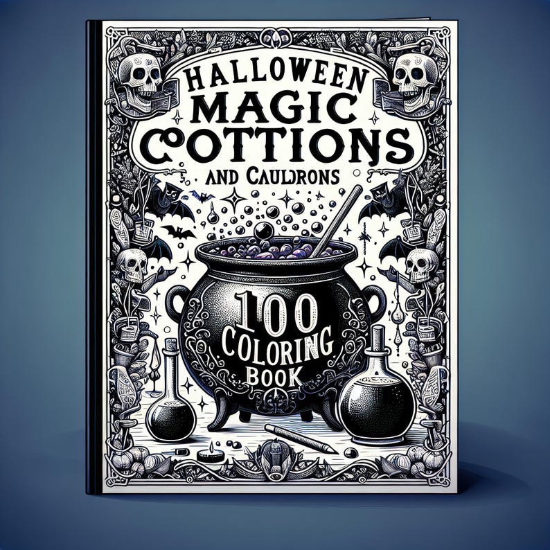 100 Pages Halloween Magic Potions and Cauldrons Coloring Book PDF for ...