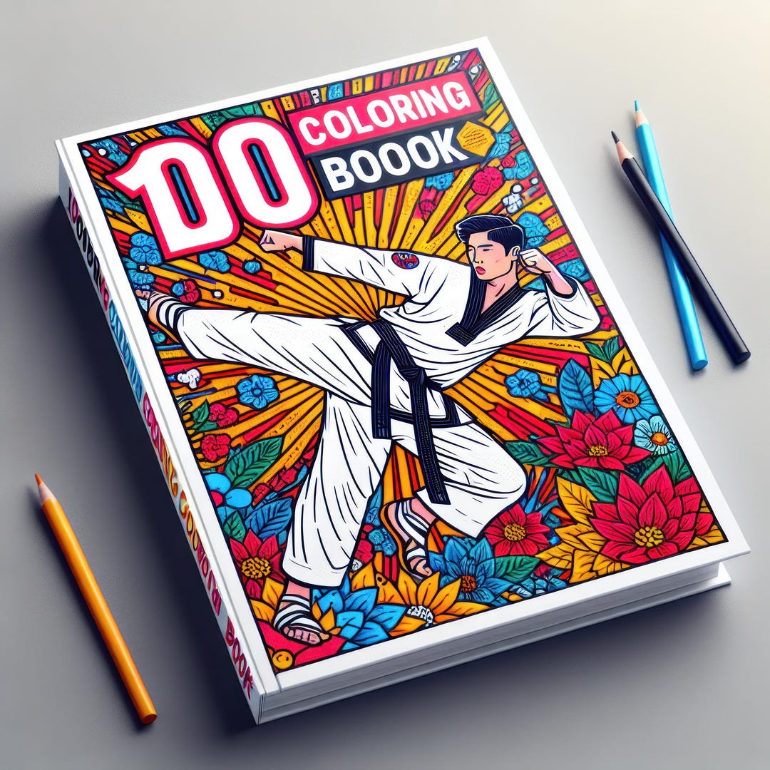 100 Pages Taekwondo Coloring Book PDF for Kids and Adults | Digital ...