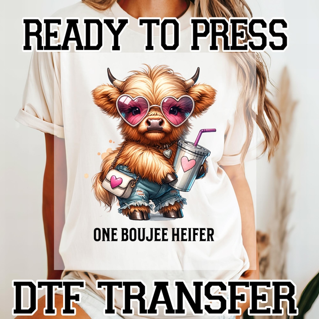 One Boujee Heifer Highland Cow Dtf, Valentines Heifer Dtf, Valentine ...