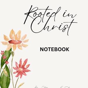 Rooted in Christ Notebook by Maria Flores, Christian Journal for ...
