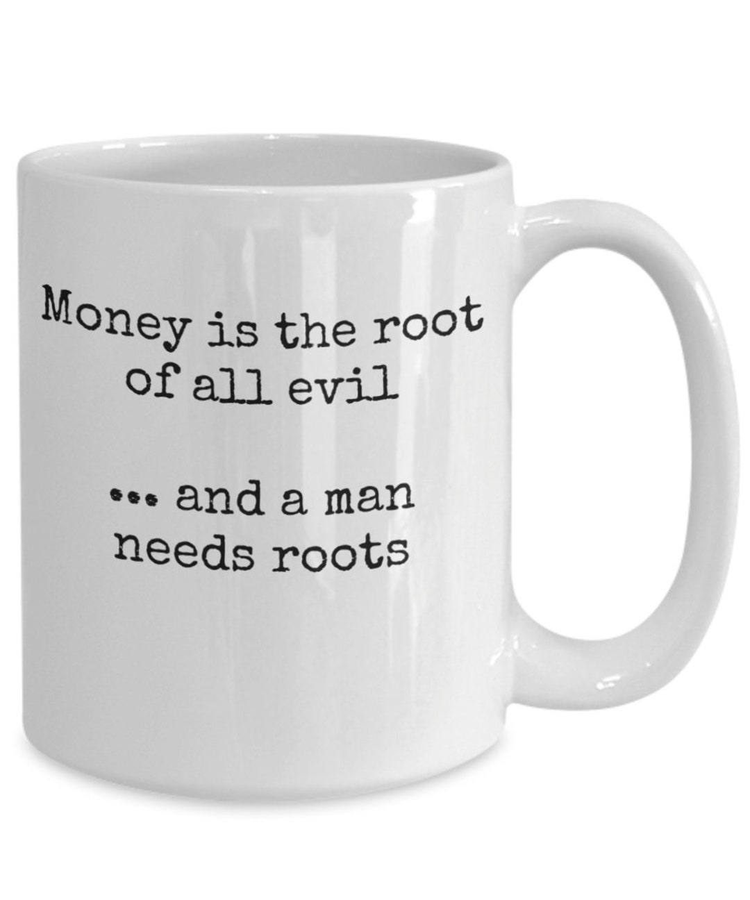 Root of All Evil Coffee Mug, Interesting Quotes, Money, Gift for Him - Etsy