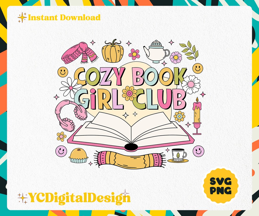 Cozy Girl Book Club Svg Png, Cute Trendy Bookish Artsy Design for ...