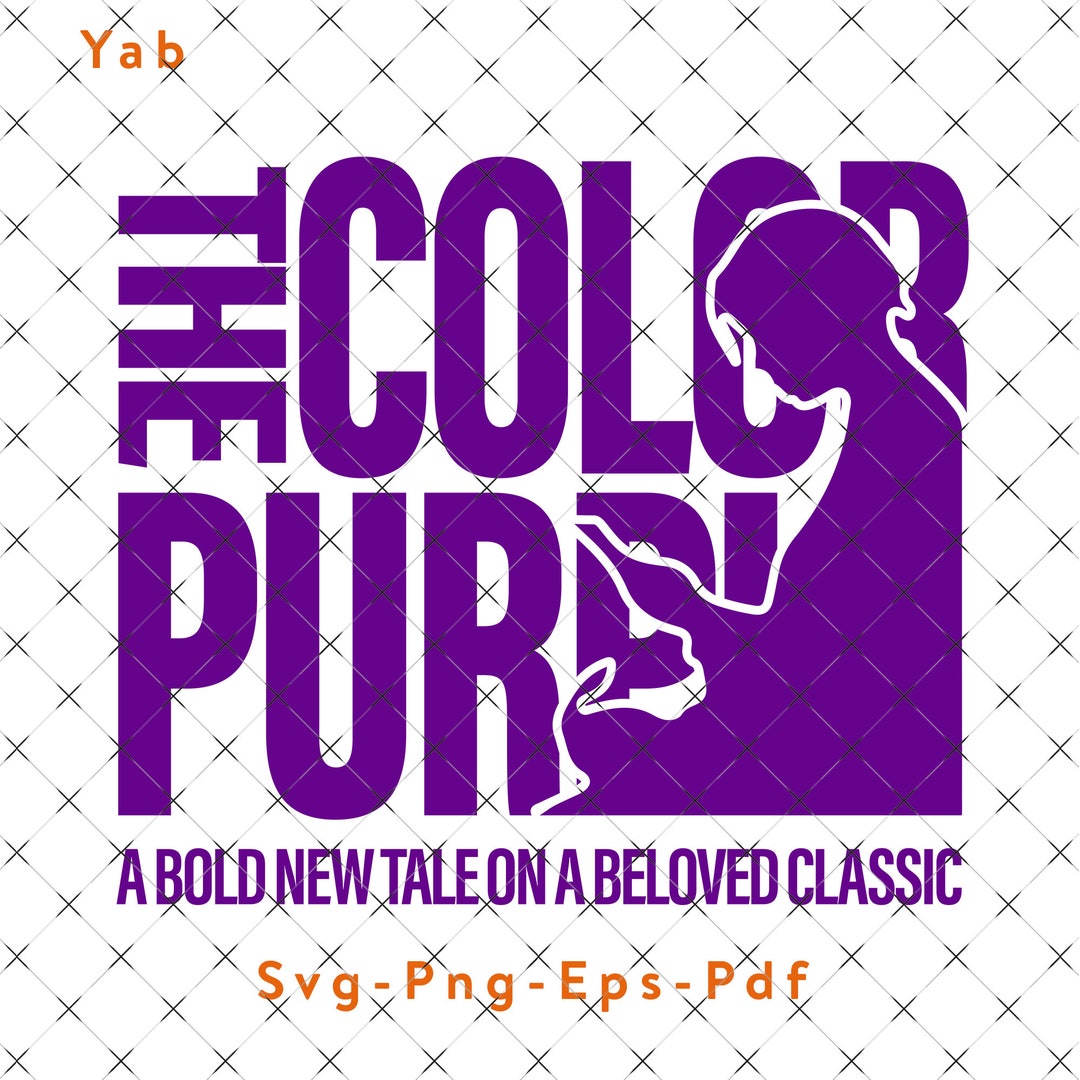 The Color Purple Musical 2023 Svg, Black Girl Magic Png, Color Purple ...