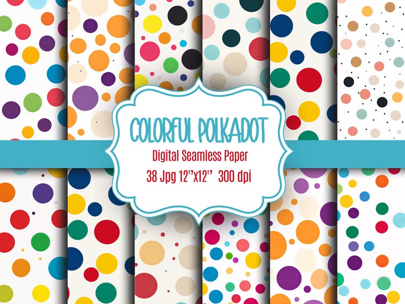 Colorful Polka Dot Digital Paper Pack 38 Designs Commercial Use ...