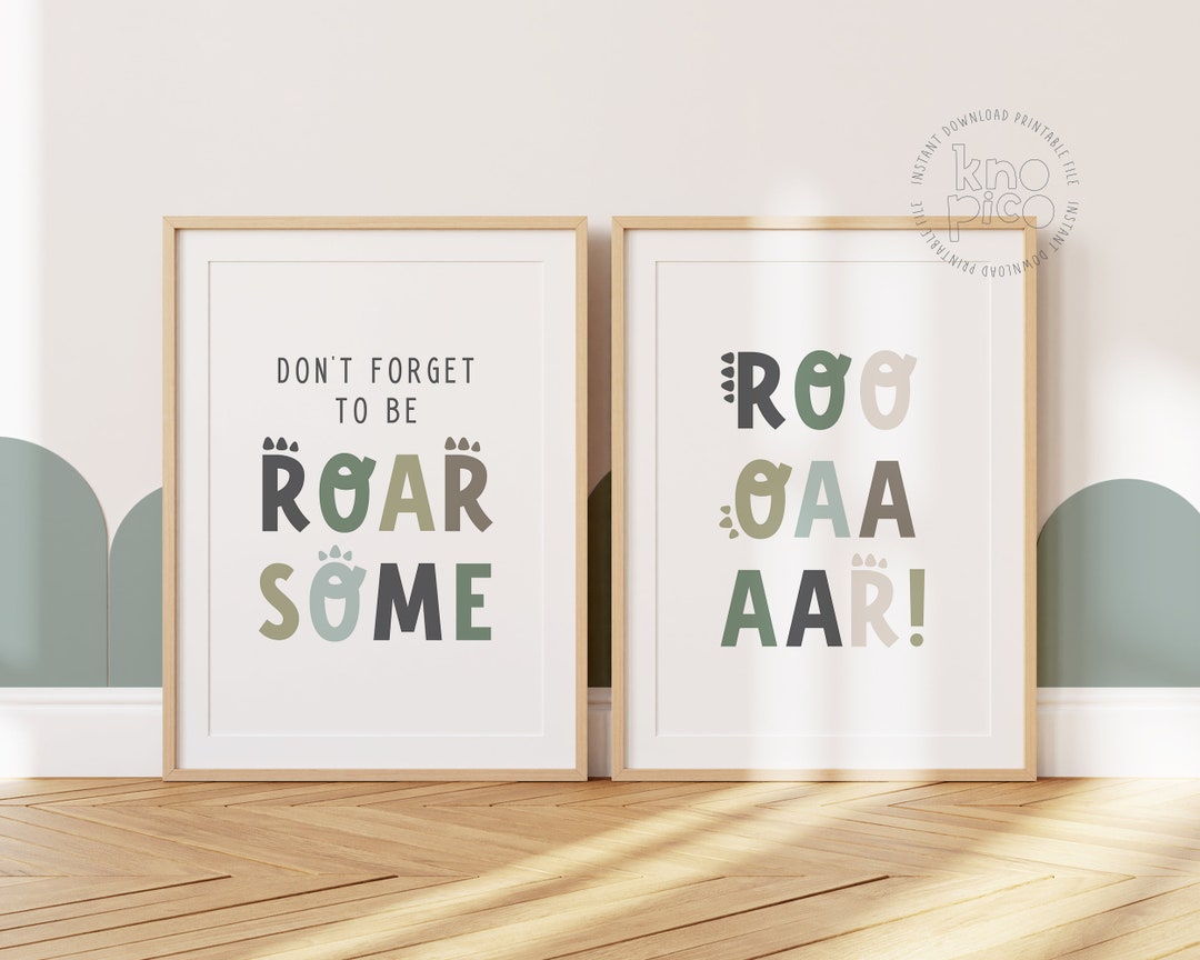 Don't Forget to Be Roar-some & Roooaaar - Set of Two Prints | Dinosaur ...