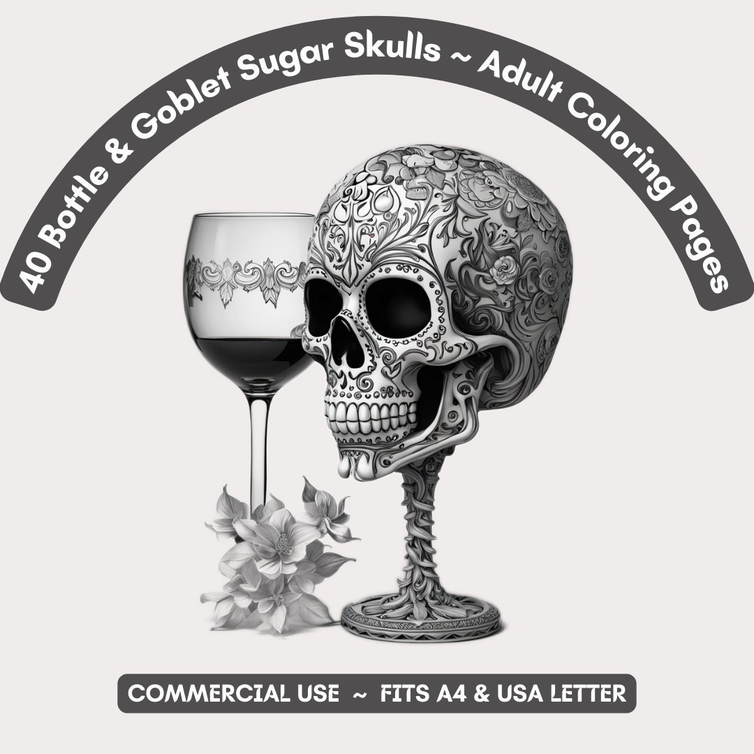 Bottle & Goblet Sugar Skulls Coloring Book Pages for Adults 40 ...