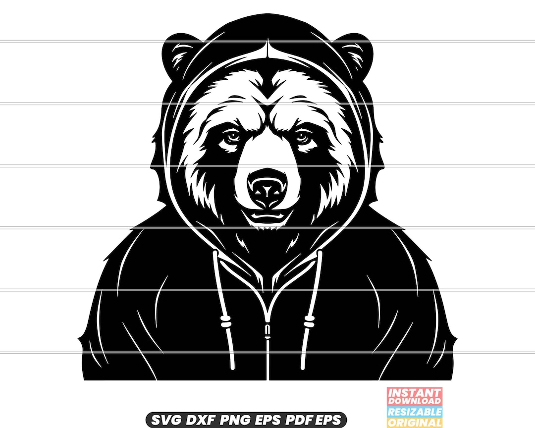 Bear With Hoodie SVG DXF PNG Cut File Clipart Instant Download Digital ...