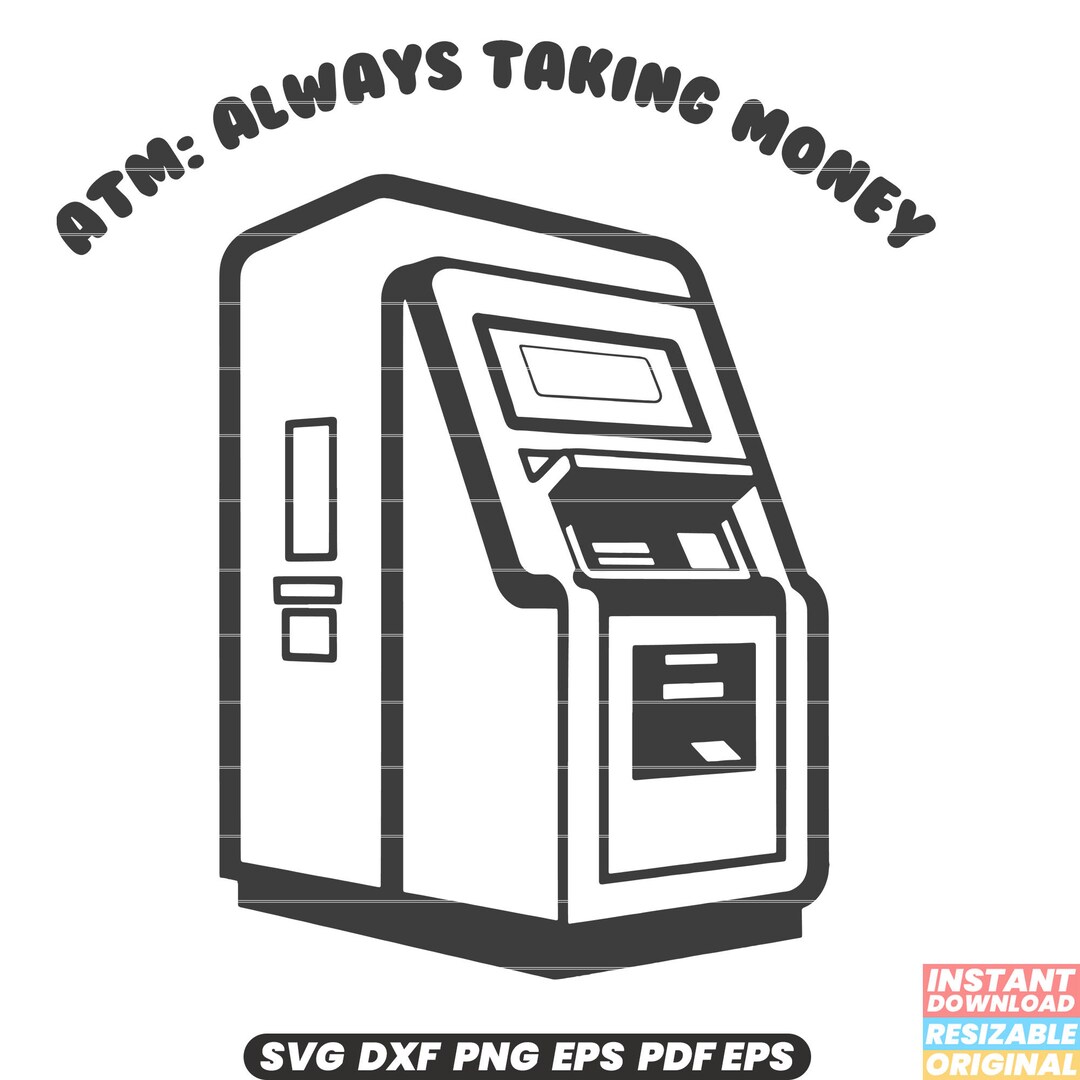 Atm Money SVG PNG Funny Inspirational Quote Sublimation Pet Owner Mom ...