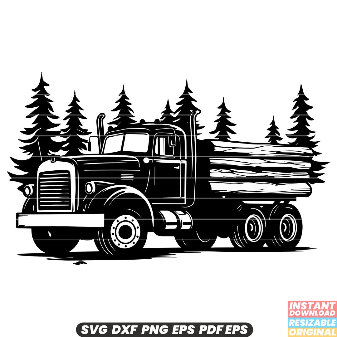 Logging Truck SVG, Logging Truck DXF, Logging Truck PNG Digital Designs ...
